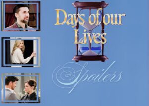 'DOOL' Spoilers: Leaving Salem, Unexpected Dinner Invitation, Valentine ...